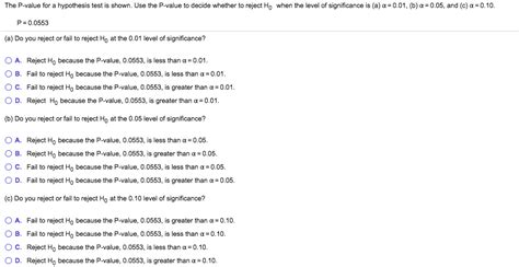 Solved Но The P Value For A Hypothesis Test Is Shown Use