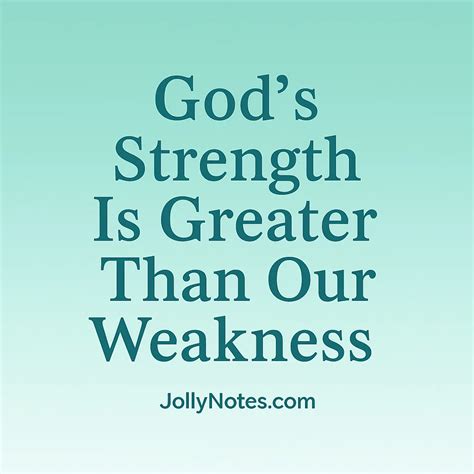 Gods Strength Is Greater Than My Weakness 10 Encouraging Bible