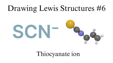 Drawing Lewis Structures 6 Thiocyanate Ion And Cyanide Ion Chemistry Homework Youtube