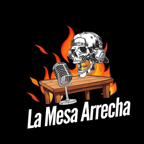La Mesa Arrecha Youtube