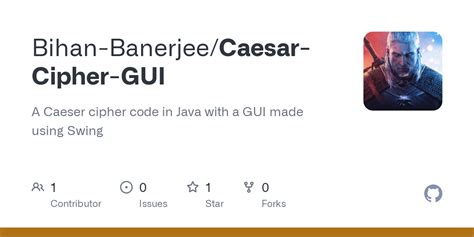 Github Bihan Banerjeecaesar Cipher Gui A Caeser Cipher Code In Java With A Gui Made Using Swing