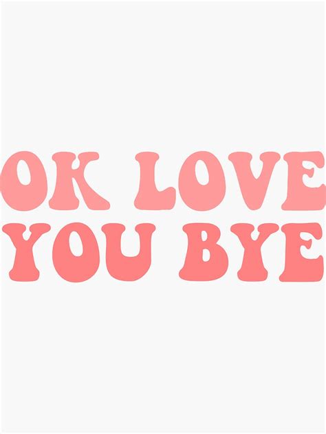 Ok Love You Bye Olivia Dean Pink Song Lyrics Sticker For Sale By