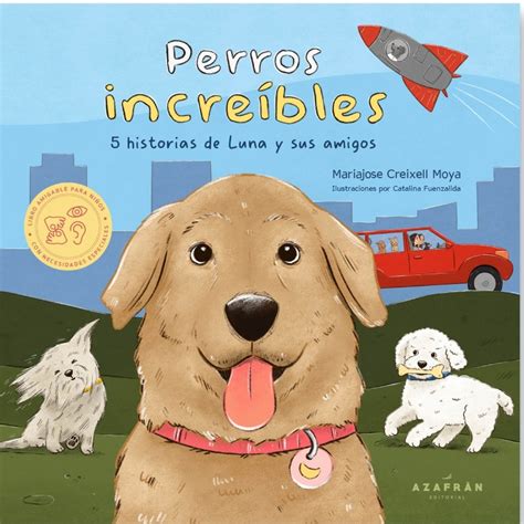 Perros Increíbles 5 Historias De Luna Y Sus Amigos