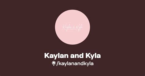 Kaylan And Kyla Instagram Linktree