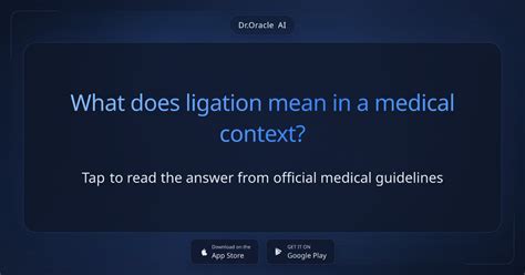 What Does Ligation Mean In A Medical Context