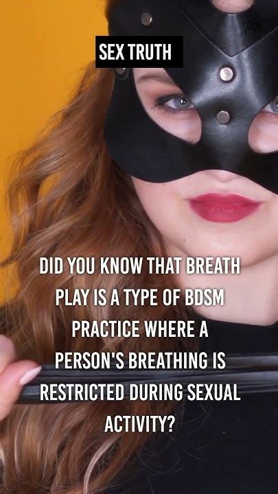 Uncovering The Truth Of Breath Play Heres What You Need To Know