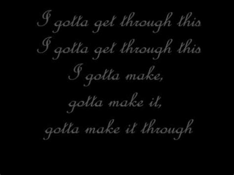 Daniel Bedingfield Gotta Get Through This Acoustic Version Lyrics
