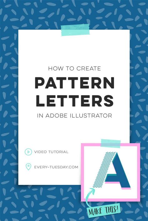 How To Create Pattern Letters In Adobe Illustrator Every Tuesday