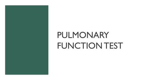 Pulmonary Function Test Pulmonary Function Testpptx