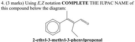 solved 4 3 marks using ez notation complete the iupac name of this
