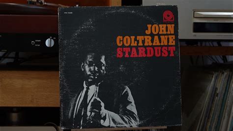 Stardust John Coltrane From Stardust Prestige Lp Youtube