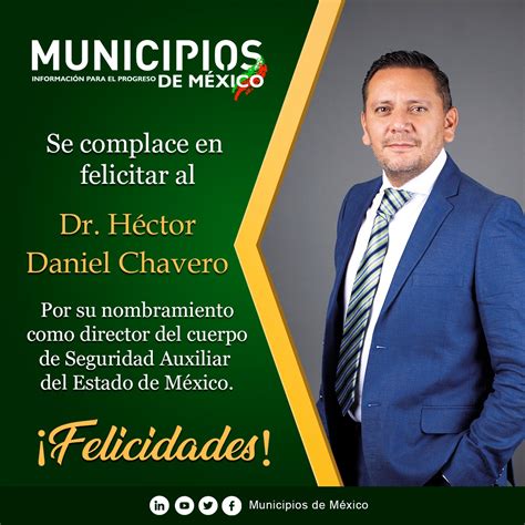 Felicitamos Al Dr Héctor Daniel Municipios De México