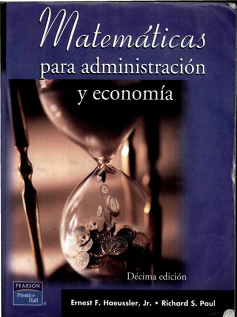 Matemáticas Para Administración Y Economía Haeussler Pdf