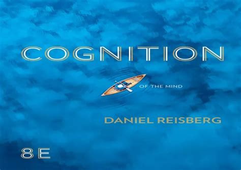 ppt pdf cognition exploring the science of the mind eighth edition