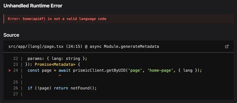 Error Someapi Is Not A Valid Language Code Developing With Prismic