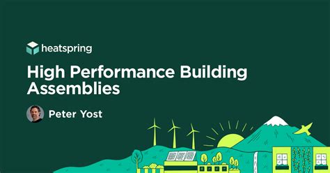 High Performance Building Assemblies