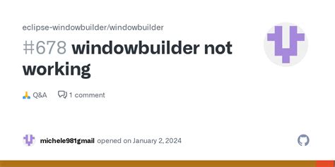 Windowbuilder Not Working · Eclipse Windowbuilder Windowbuilder · Discussion 678 · Github