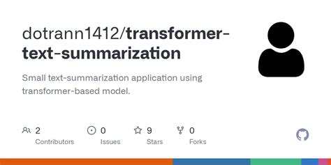Github Dotrann1412transformer Text Summarization Small Text