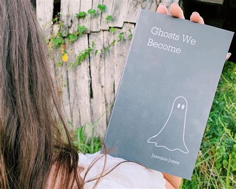 Ghosts We Become Qanda With Writer Jasmine Jones