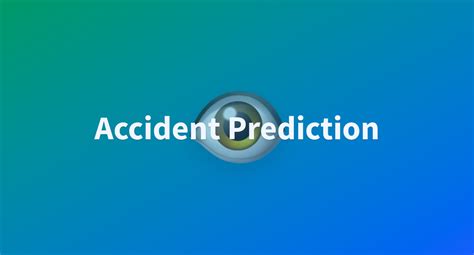 Accident Prediction A Hugging Face Space By Aniruddha120