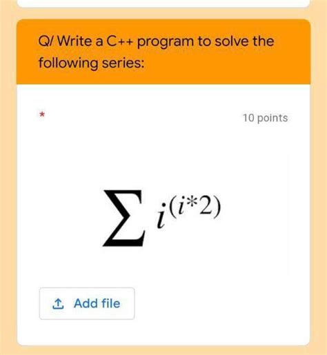 Solved Qwrite A C Program To Solve The Following Series