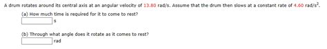 solved a drum rotates around its central axis at an angular
