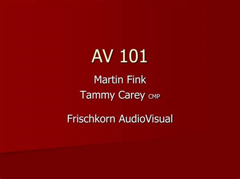 Ppt Av 101 Powerpoint Presentation Free Download Id3321502
