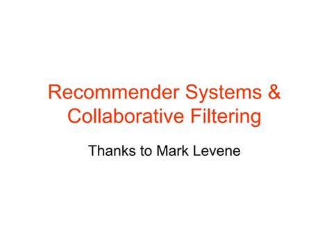 Recommender Systems Collaborative Filtering Ppt