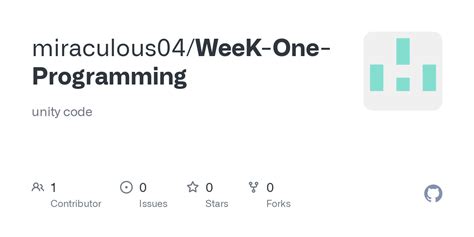 Github Miraculous04week One Programming Unity Code