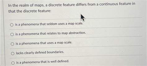 solved in the realm of maps a discrete feature differs from