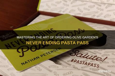 Mastering The Art Of Ordering Olive Gardens Never Ending Pasta Pass