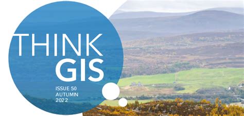Issue 50 Autumn 2022 Resource Centre Esri Uk