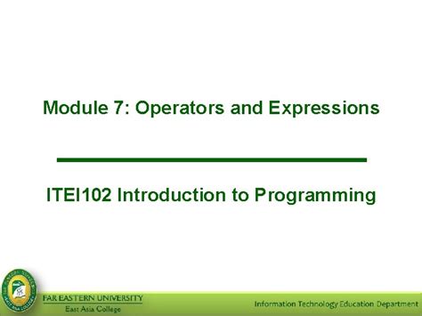 Module 7 Operators And Expressions Itei 102 Introduction