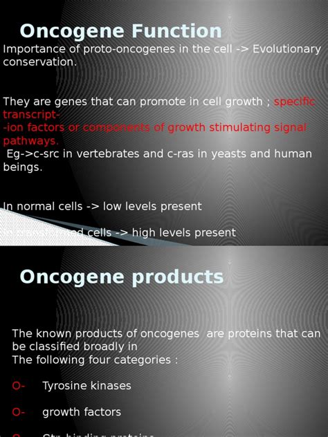 Oncogene Function Specific Transcript Ion Factors Or Components Of Growth Stimulating Signal