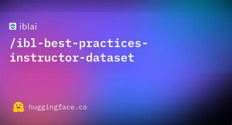 Iblaiibl Best Practices Instructor Dataset At Main