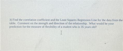 Solved Find The Correlation Coefficient And The Least