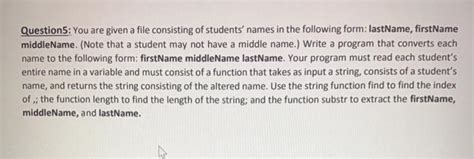 Solved Question5 You Are Given A File Consisting Of