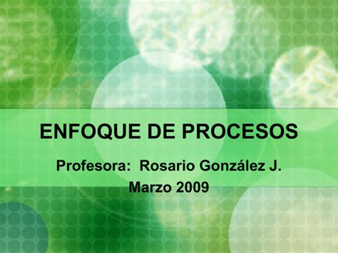 Enfoque Por Procesos