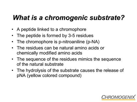 Chromogenic Substrates Ppt