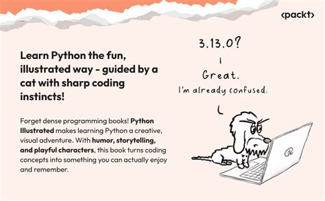 Python Illustrated Not Another Boring Python Book Learn Programming