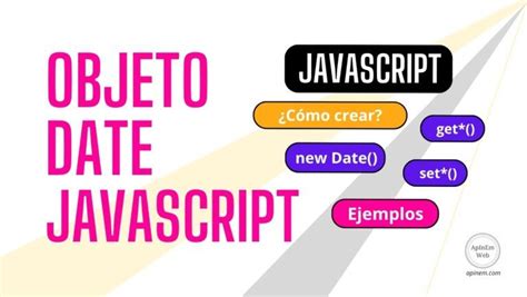 El objeto date en JavaScript Cómo obtener la hora y fecha