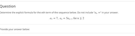 solved determine the explicit formula for the nth term of