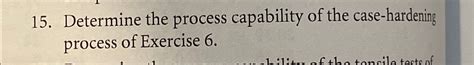Solved Determine The Process Capability Of The
