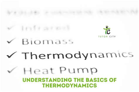 Understanding The Basics Of Thermodynamics