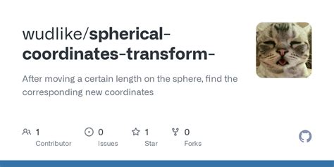 Github Wudlikespherical Coordinates Transform After Moving A
