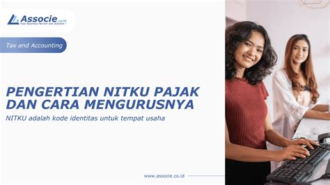 Pengertian Nitku Pajak Dan Cara Mengurusnya Associe