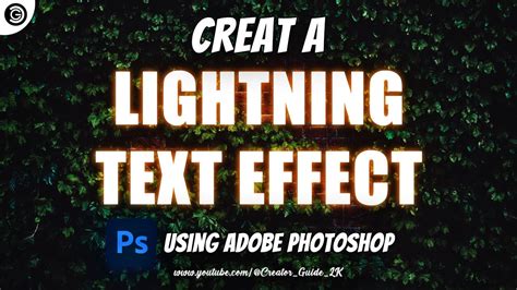 Creat A Lightning Text Effect Using Adobe Photoshop Creator Guide Lk Youtube