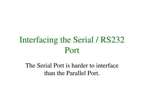 PPT Interfacing The Serial RS Port PowerPoint Presentation Free Download ID