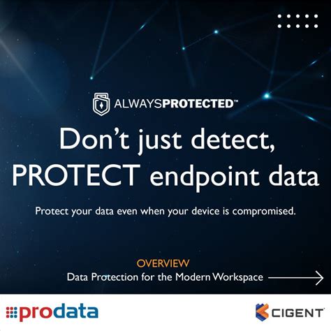 Datasecurity Cybersecurity Endpointprotection Cigent Prodata