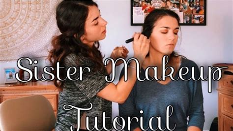 SISTER MAKEUP TUTORIAL: A Casual Look - YouTube
